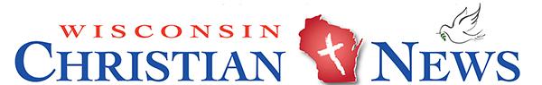 Wisconsin Christian News